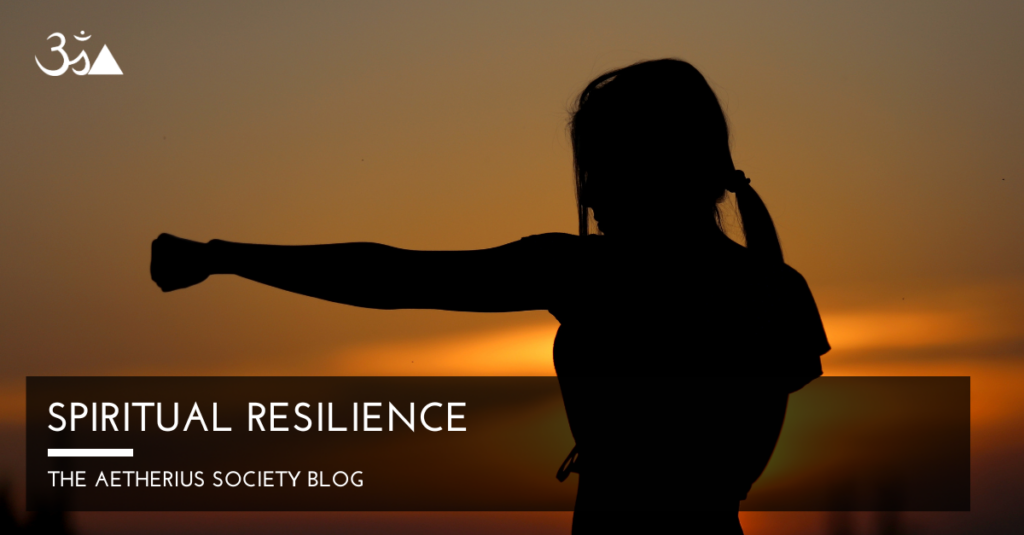Spiritual Resilience - The Aetherius Society