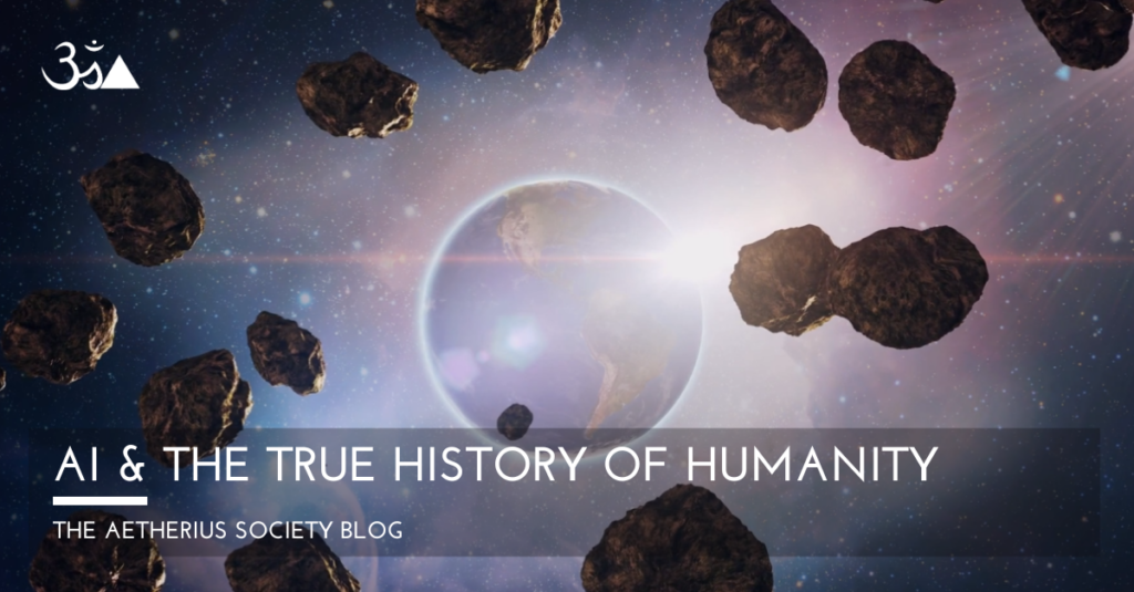 AI & the True History of Humanity - The Aetherius Society