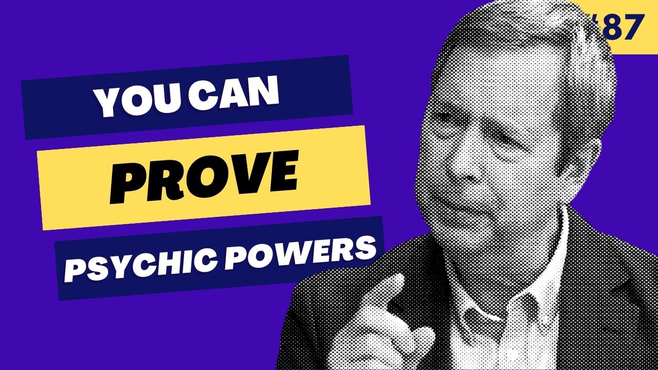 #87 - You Can Prove Psychic Powers To Yourself - The Aetherius Society